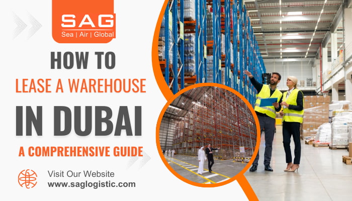 How to Lease a Warehouse in Dubai, UAE | Leasing Guide 2026